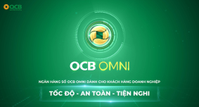 OCB OMNI KHDN - Ngân hàng hợp kênh đầu tiên tại Việt Nam