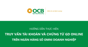 OCB OMNI KHDN - Ngân hàng hợp kênh đầu tiên tại Việt Nam