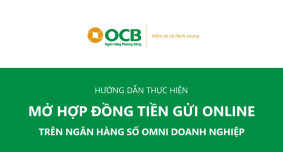 OCB OMNI KHDN - Ngân hàng hợp kênh đầu tiên tại Việt Nam